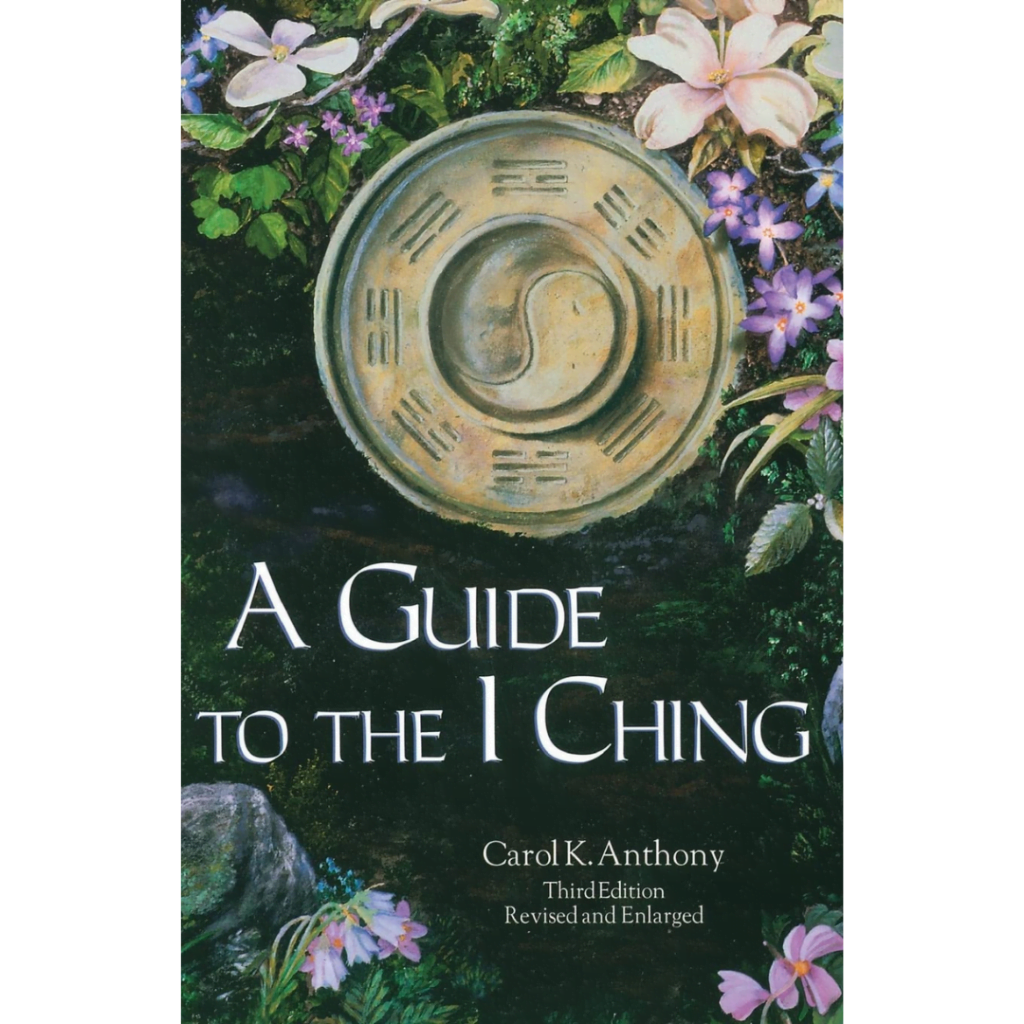 Guide To The I Ching third edition revised and enlarged